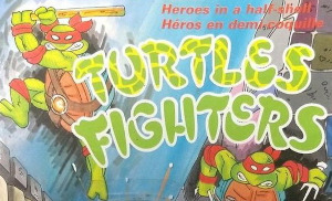 Turtles Fighters (Unknown) Checklist